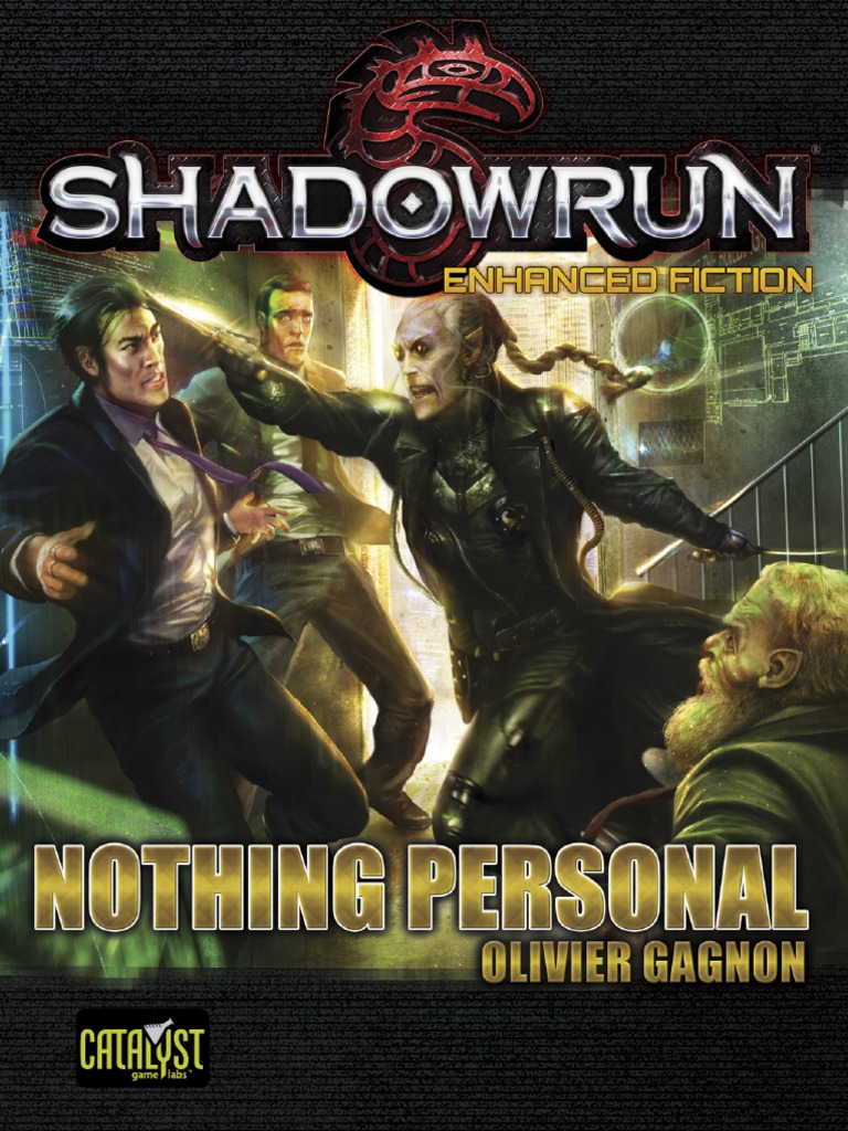 Shadowrun - 5E - Enhanced - Fiction - Nothing Personal PDF | PDF | Nature