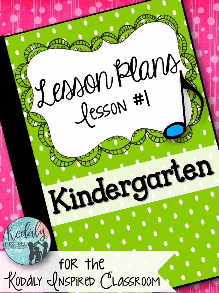 ElementaryMusicLessonPlanKindergartenMusicLessonPlanDay1 PDF | PDF ...