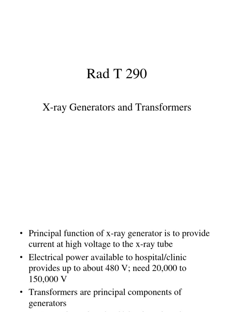Rad T 290: X-Ray Generators and Transformers | PDF | Transformer | Inductor