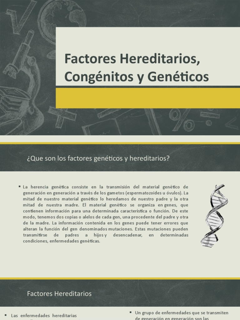 Factores Hereditarios, Congénitos y Genéticos | PDF | Herencia | Gene