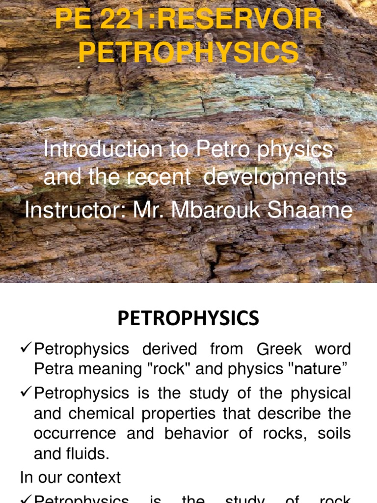 Lecture 1 - Introduction To Petrophysics | PDF | Petroleum Reservoir ...