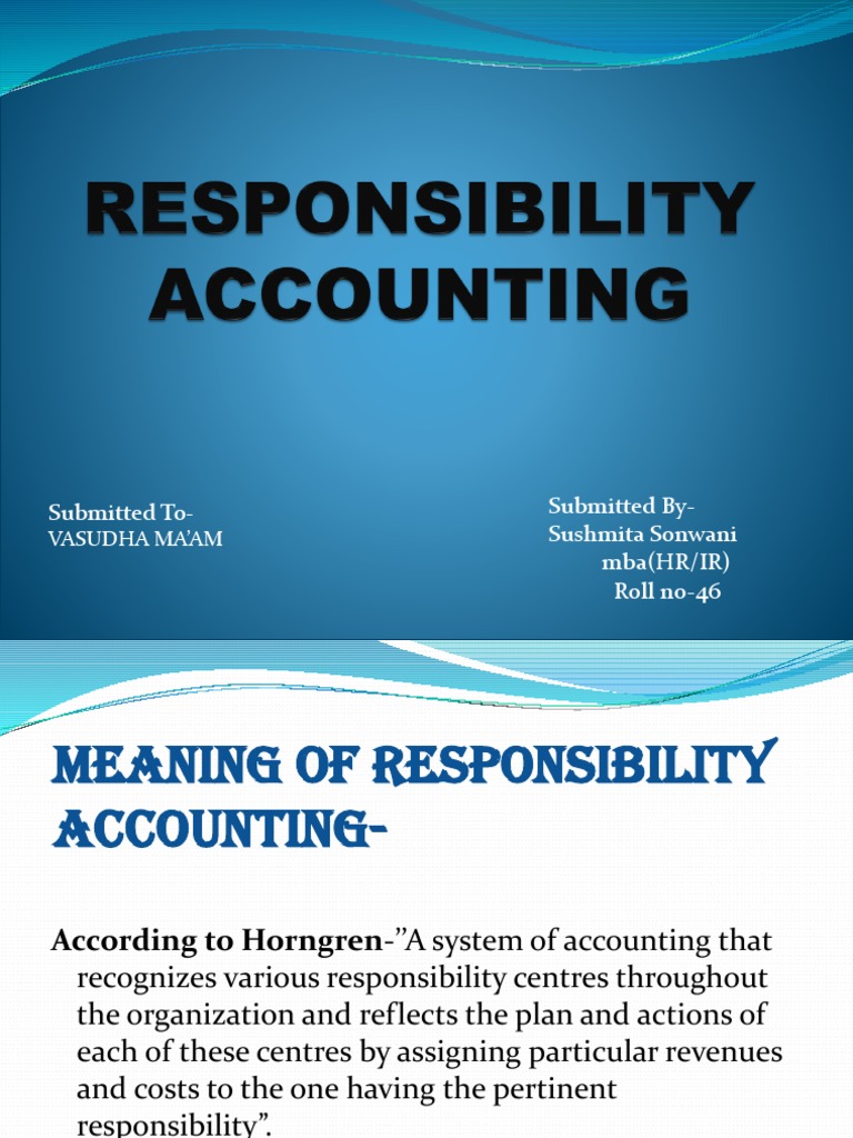 Understanding Responsibility Accounting | PDF | Return On Investment ...