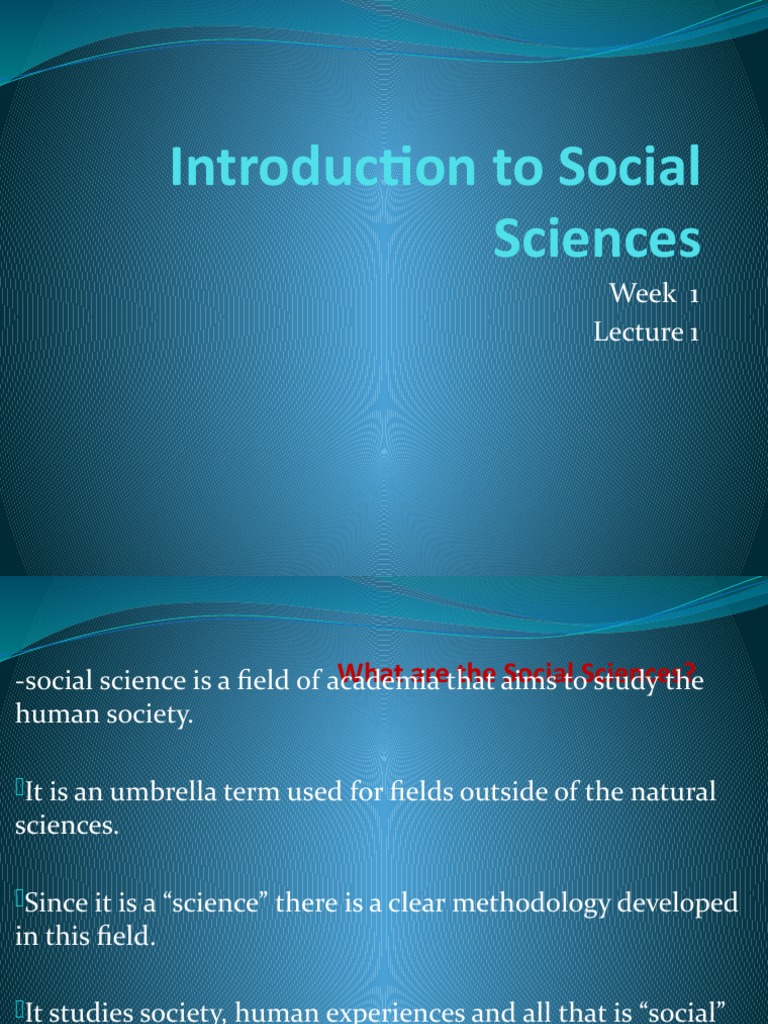 Introduction To Social Sciences: Week 1 | PDF | Social Sciences | Science