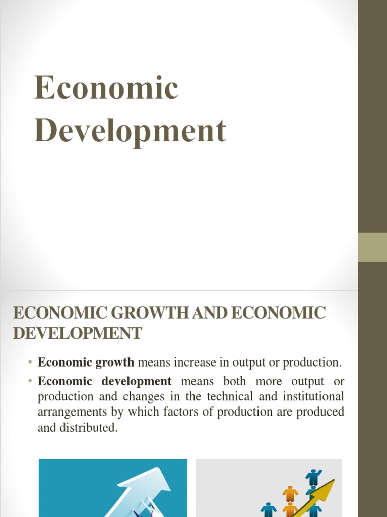 Understanding the Distinction Between Economic Growth and Economic ...