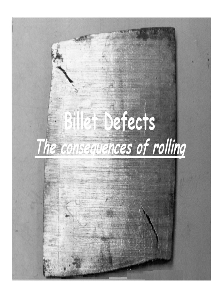 Billet Defects | PDF | Rolling (Metalworking) | Casting (Metalworking)