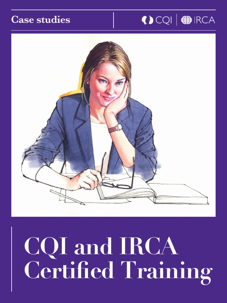 CQI and IRCA Certified Training Case Studies | PDF | Business ...