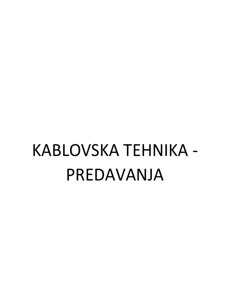 Kablovska Tehnika - Skripta | PDF