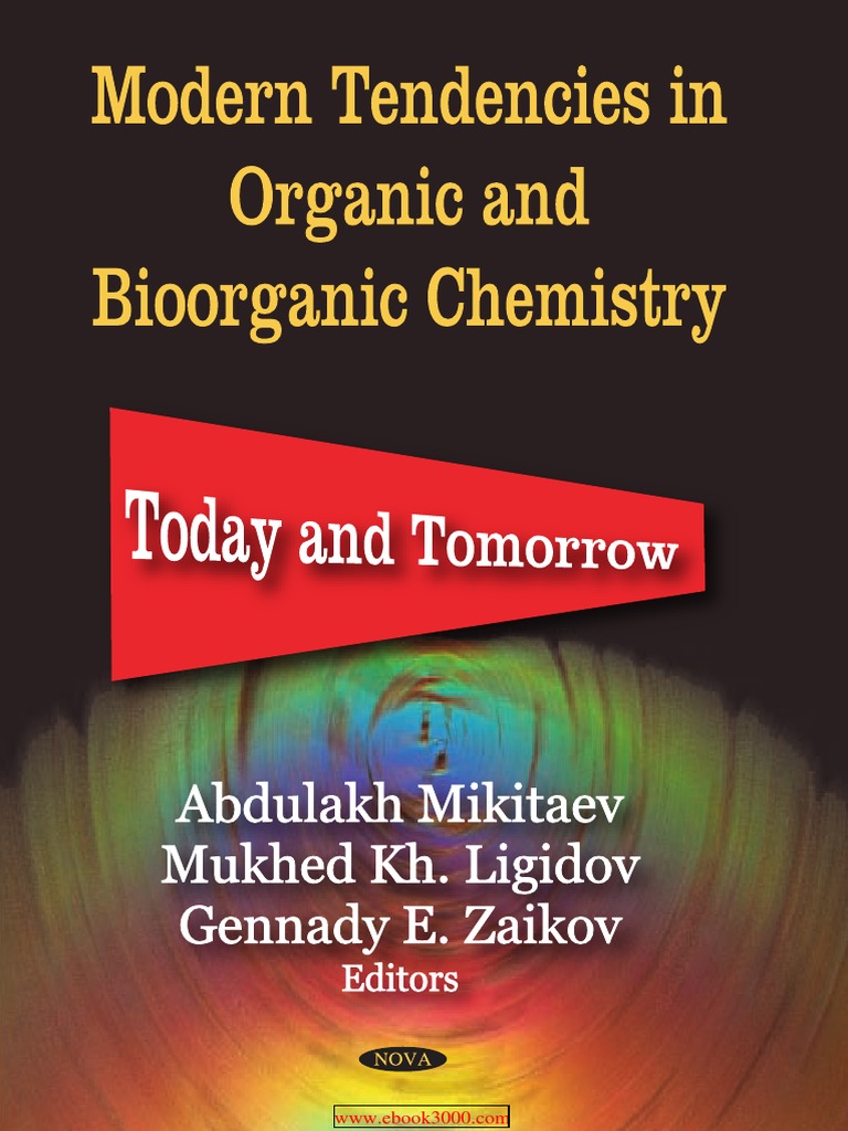 Modern Tendencies in Organic and Bioorganic Chemistry Today and ...