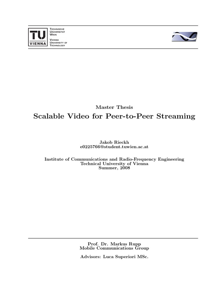 Scalable Video For Peer-to-Peer Streaming: Master Thesis | PDF | Peer To Peer | H.264/Mpeg 4 Avc
