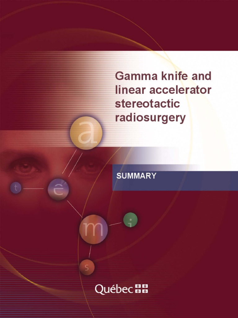 Gamma Knife and Linear Accelerator Stereotactic Radiosurgery | PDF ...
