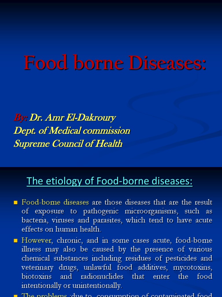 Understanding the Burden of Foodborne Diseases: Causes, Transmission ...