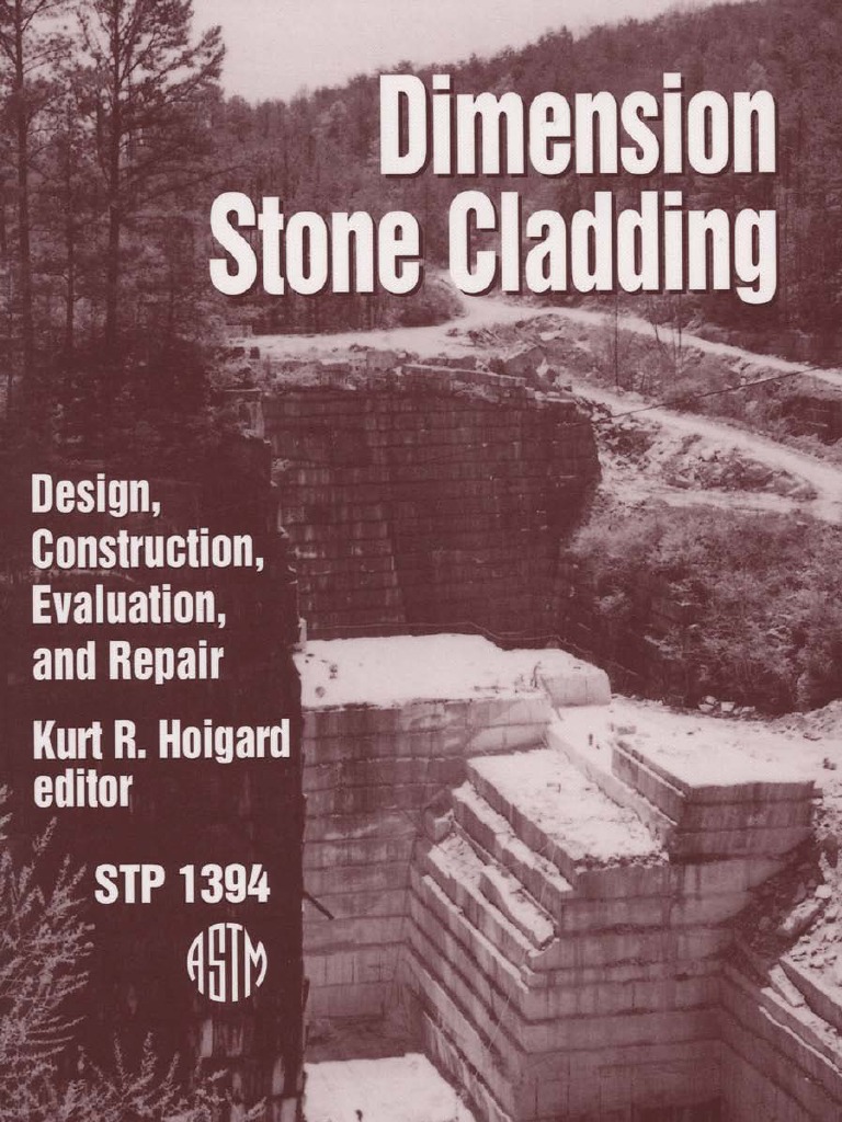 Dimension Stone Cladding Design, Construction, Evaluation, and Repair ...