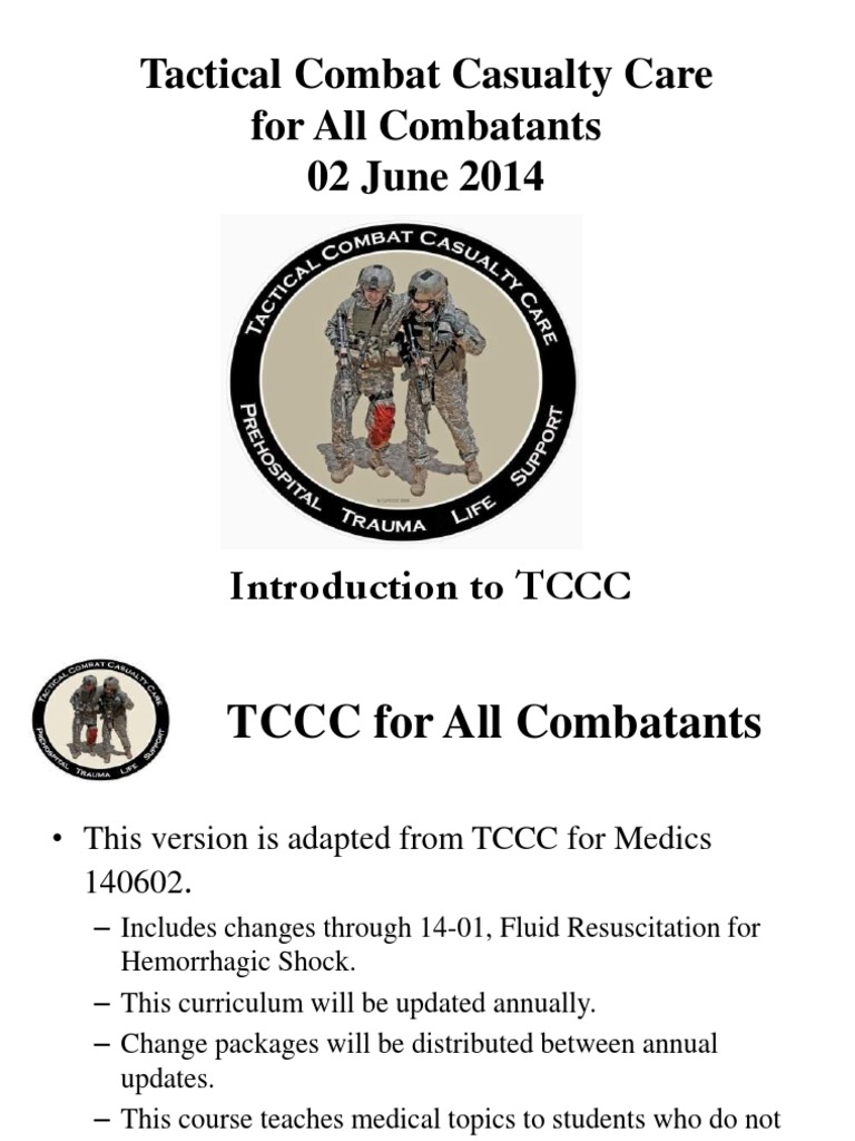 01 Intro To TCCC For All Combatants 140602 | PDF | Major Trauma ...
