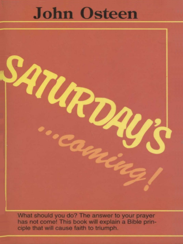 Saturday S Coming John Osteen PDF | PDF | Jonah | Faith