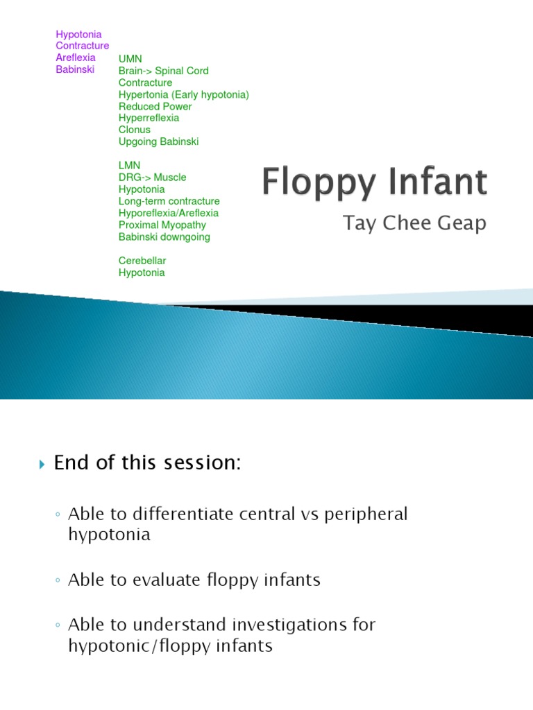 An Approach To A Floppy Infant | PDF | Weakness | Medical Specialties