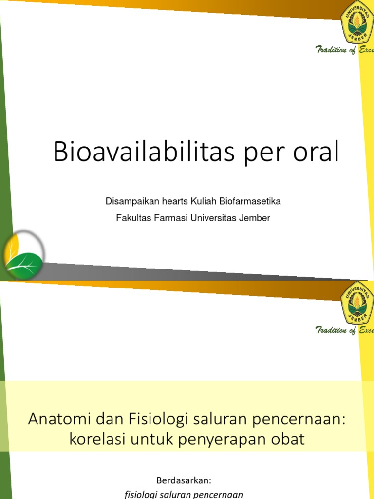 Bioavailabilitas Per Oral: Tradition of Excellence Tradition of ...