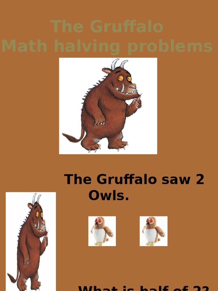 The Gruffalo Math Halving Problems | PDF
