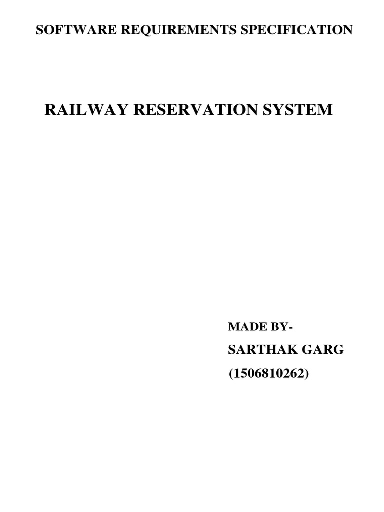 Railway Reservation System: Software Requirements Specification | PDF | Use Case | Information ...