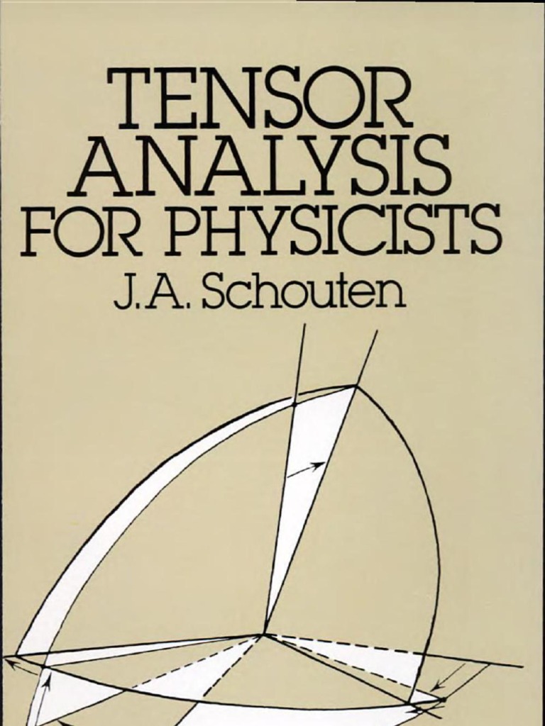 Tensor Analysis For Physicists