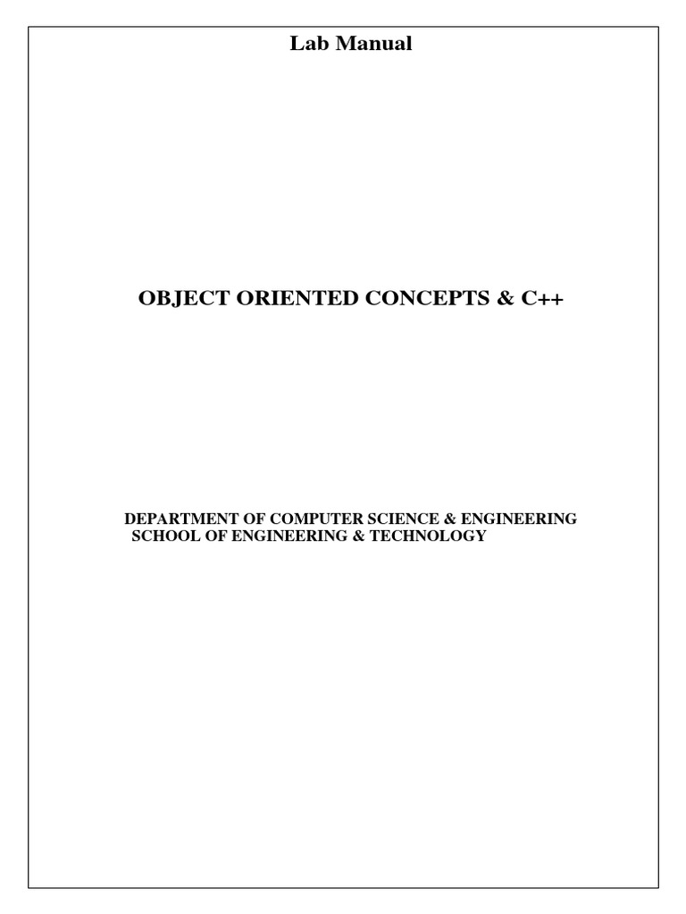 Lab Manual: Department of Computer Science & Engineering School of Engineering & Technology ...