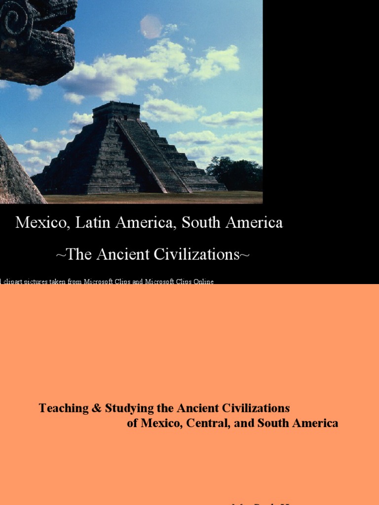 Early Civilizations The Mayans | PDF | South America | Andes