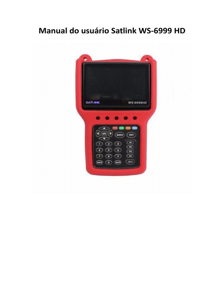 Manual Do Satlink WS-6999 HD PT BR | PDF | HDMI | Interfaces gráficas do usuário