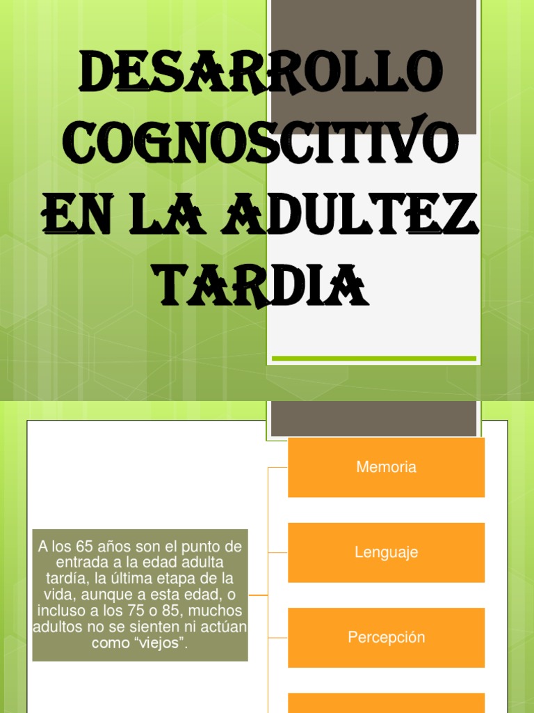 Desarrollo Cognoscitivo en La Adultez Tardia | PDF | Memoria | Adultos