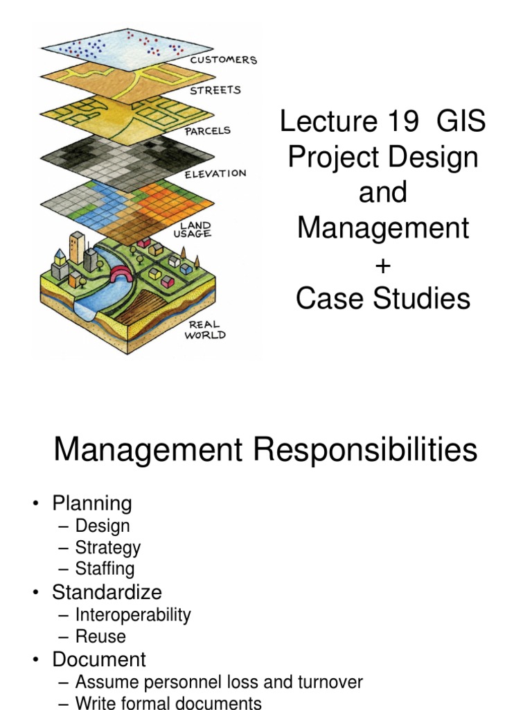 Lecture 19 - GIS Project Design and Management Case Studies | PDF ...