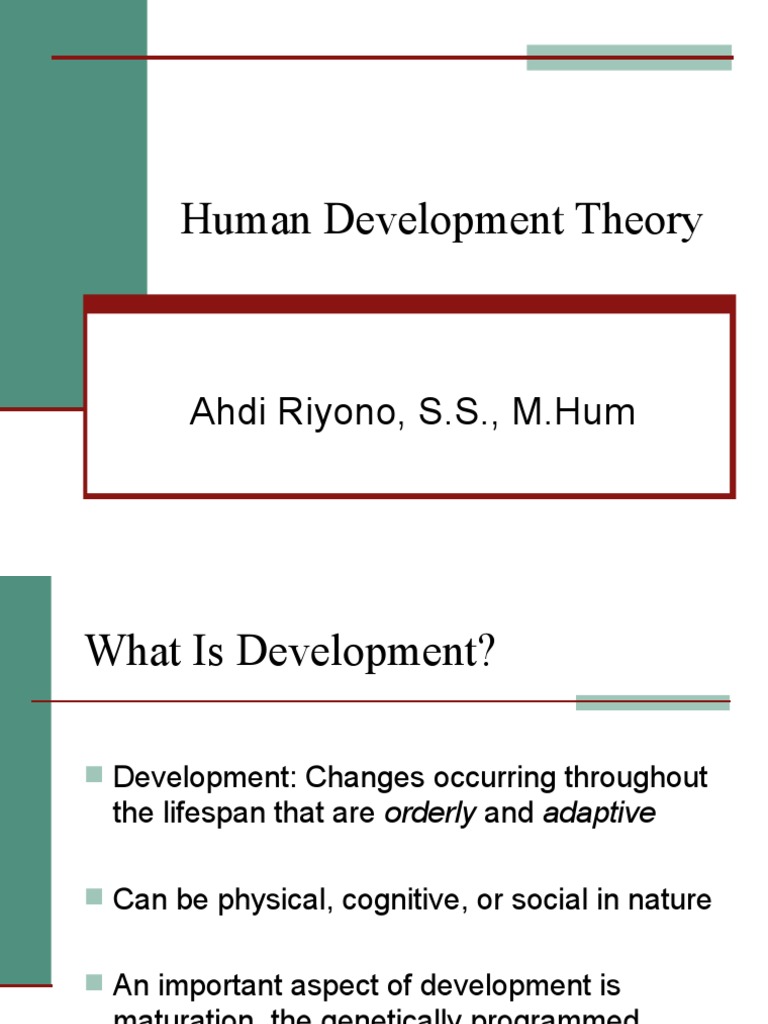 Human Development Theory: Ahdi Riyono, S.S., M.Hum | PDF | Educational ...