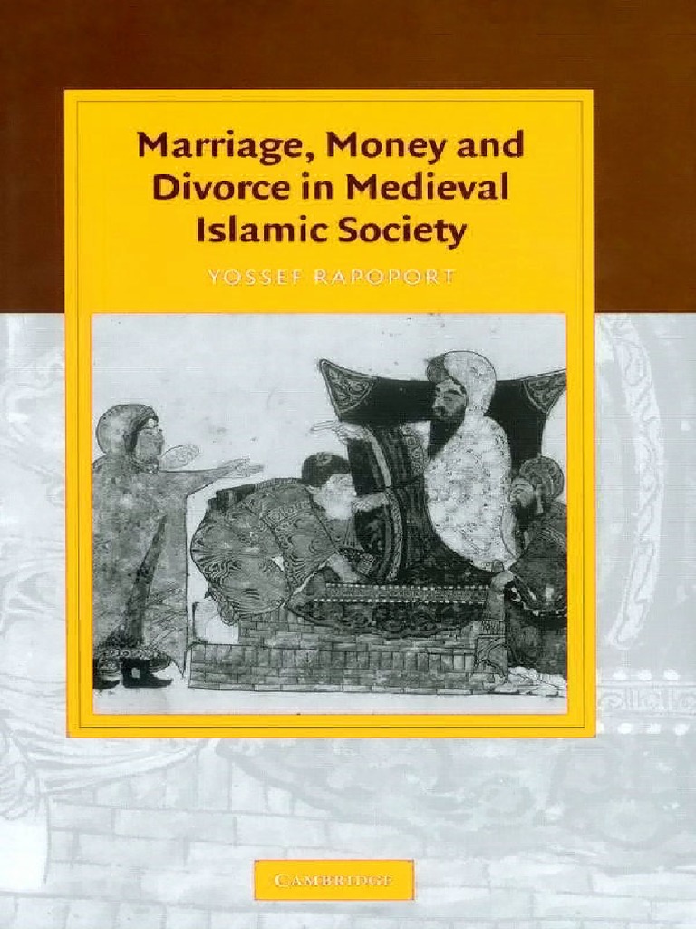 Marriage Money and Divorce in Medieval Islamic Society PDF | PDF ...