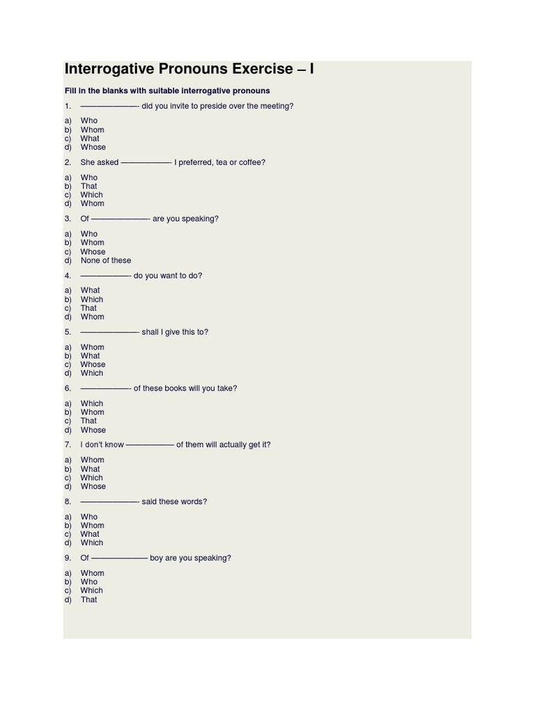 Interrogative Pronouns Exercise – I: Fill in the blanks with suitable ...