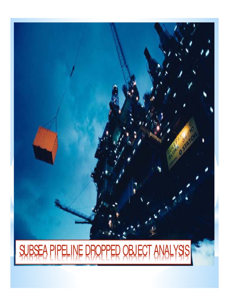 Dropped Object Analysis | PDF | Risk | Pipeline Transport