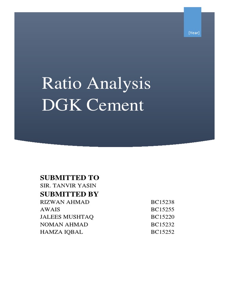 Ratio Analysis DGK Cement: Submitted To Submitted by | PDF | Revenue ...