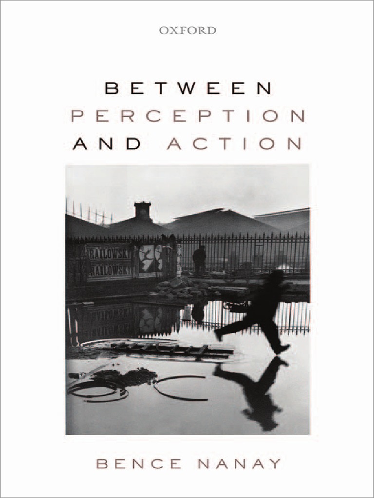 Between Perception and Action | PDF | Perception | Mind