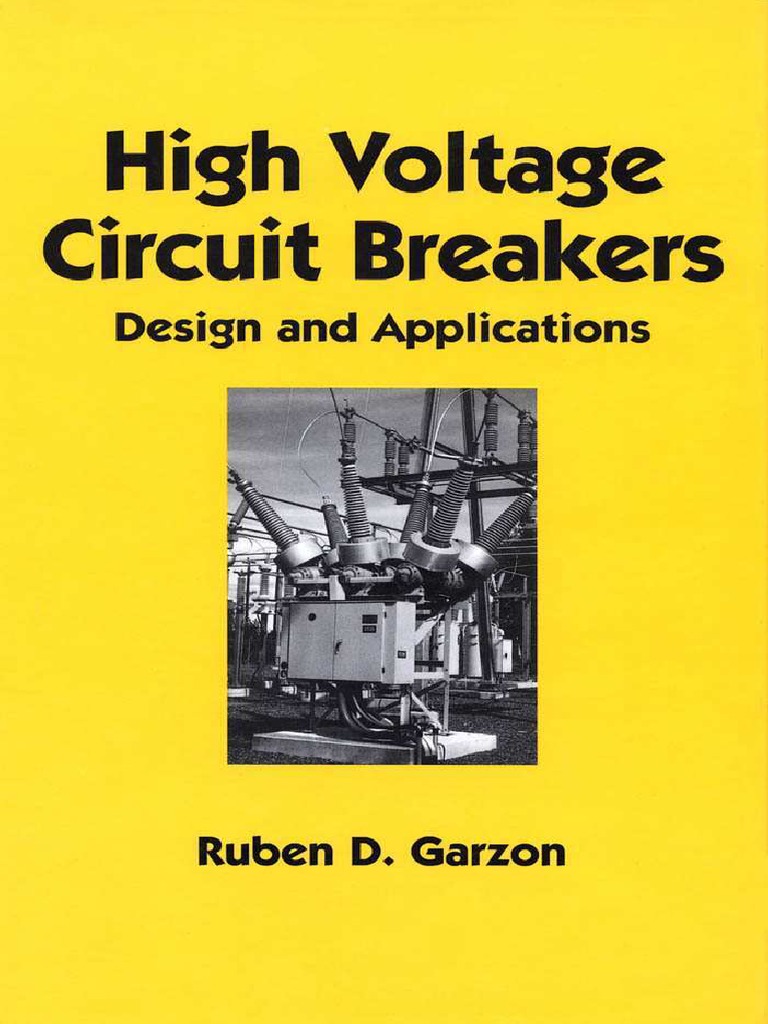 High Voltage Circuit Breakers - Design and Applications | PDF ...