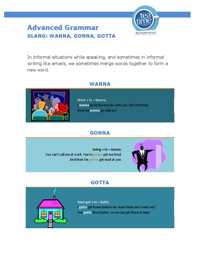 Grammar Slang Wanna, Gonna, Gotta | PDF