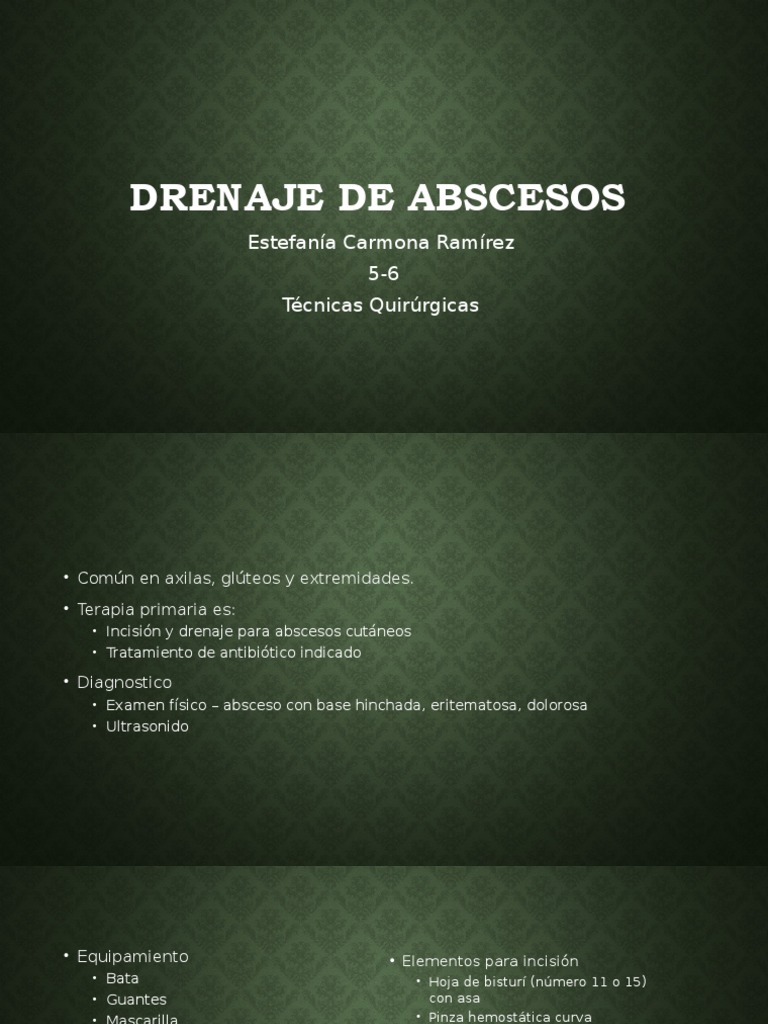 Técnicas quirúrgicas para el diagnóstico y tratamiento de abscesos ...
