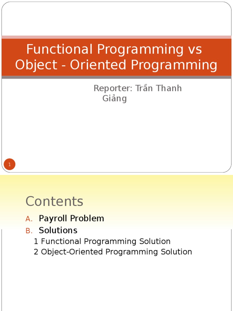 Functional Programming Vs Object Oriented Programming Reporter Trần 