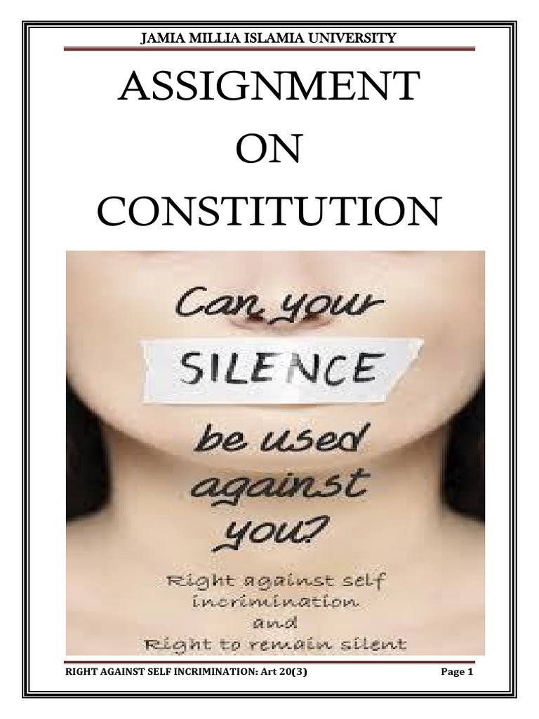 Assignment On Self-Incrimination | PDF | Right To Silence | Self ...