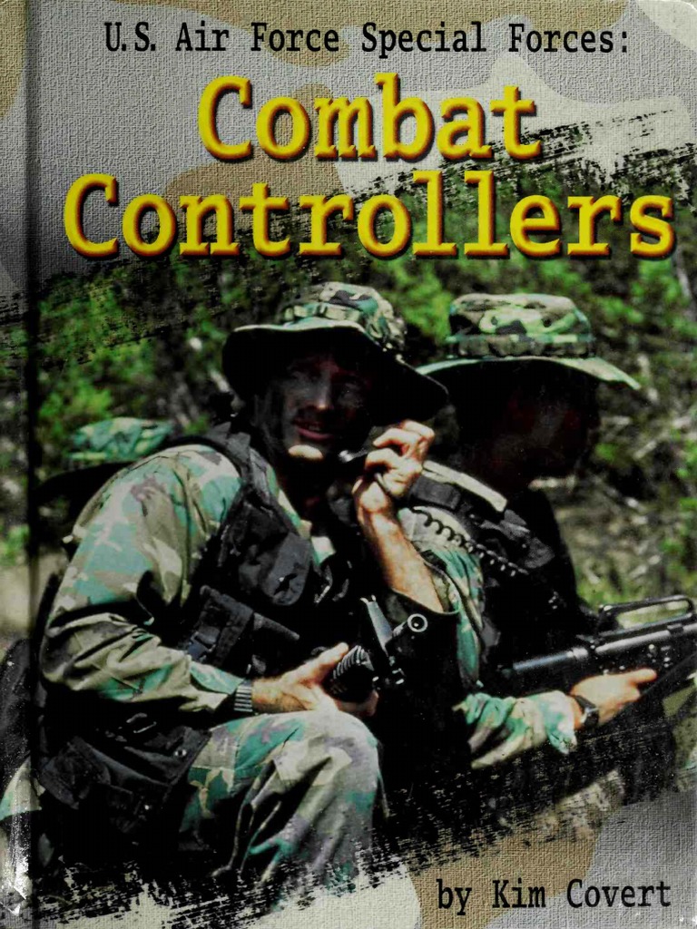 U.S. Air Force Special Forces - Combat Controllers | PDF