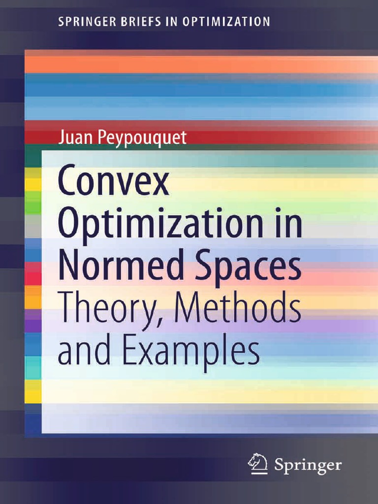 Convex Optimization in Normed Spaces - Theory Methods and Examples | PDF | Banach Space ...