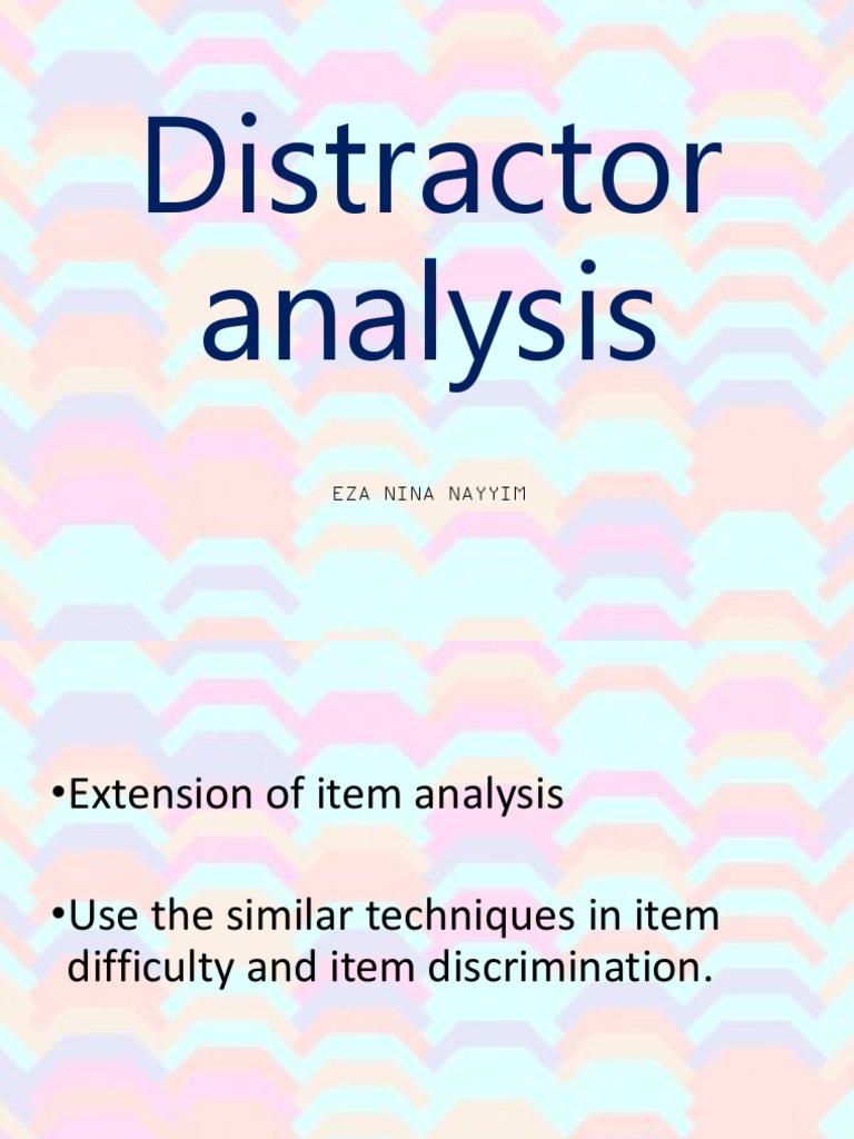 Distractor Analysis | PDF | Cognition | Psychology