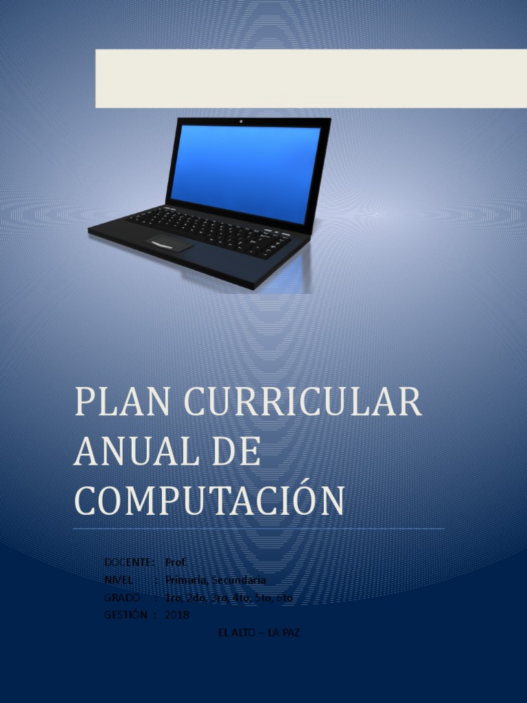 Plan Curricular Anual Oficial de Computación Primaria, Secundaria. | Descargar gratis PDF ...