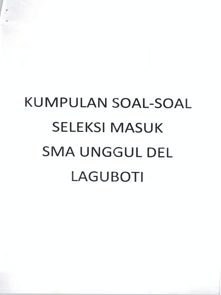 Soal Sma Unggul Del Laguboti | PDF