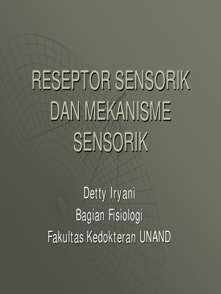 KP 4.21 Reseptor Sensorik Dan Mekanisme Sensorik | PDF