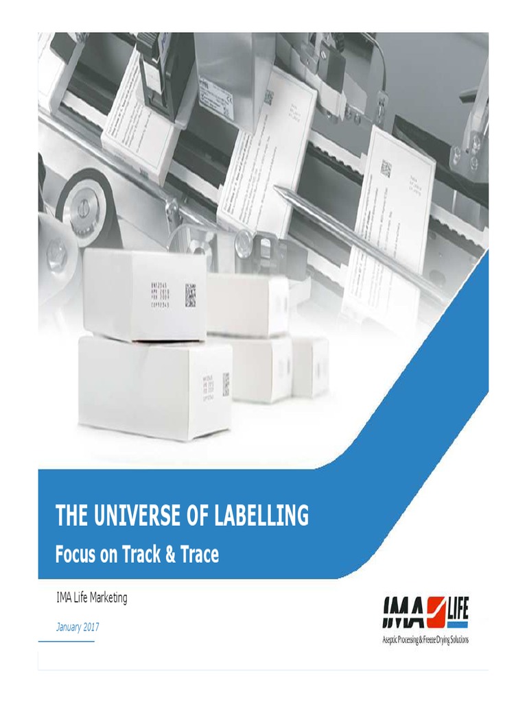 Presentation Track Trace Jan 2017 | PDF | Packaging And Labeling ...