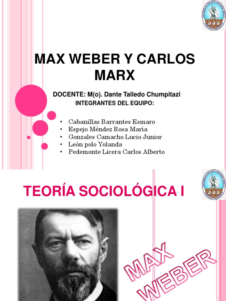 Análisis comparativo de las teorías sociológicas de Max Weber y Carlos ...