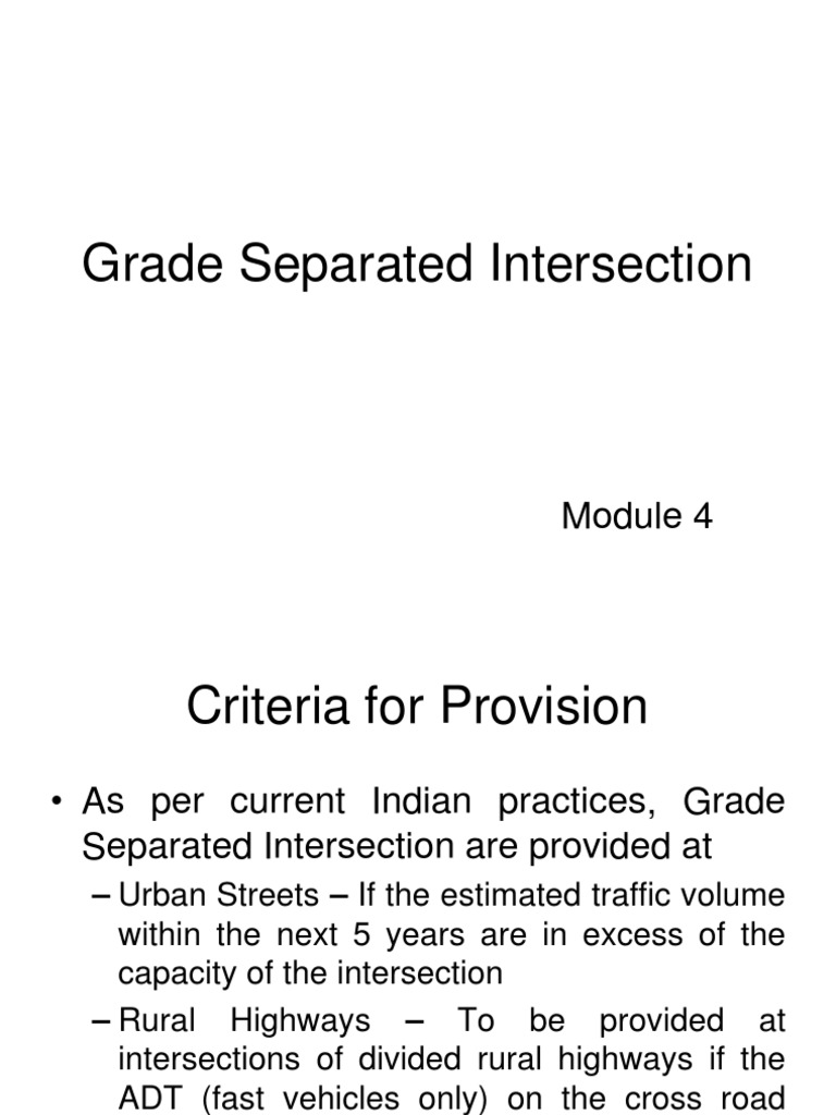 Grade Separated Intersection | PDF | Interchange (Road) | Traffic