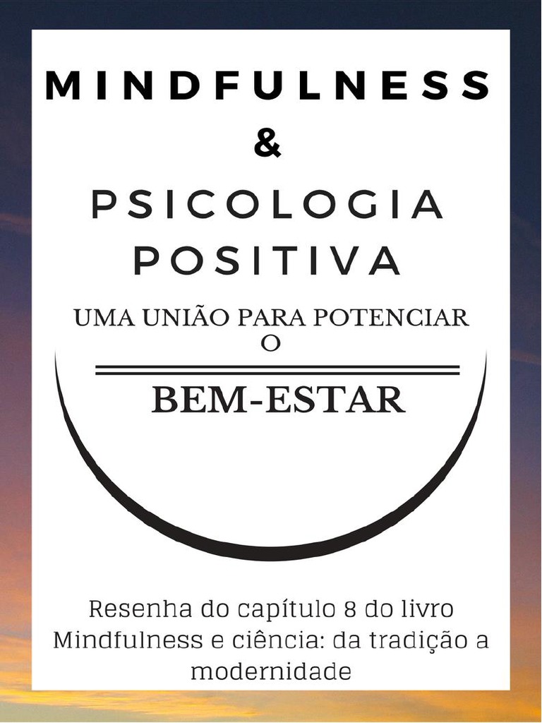 Mindfulness-Psicologia Positiva PDF | PDF | Psicologia Positiva | Emoções