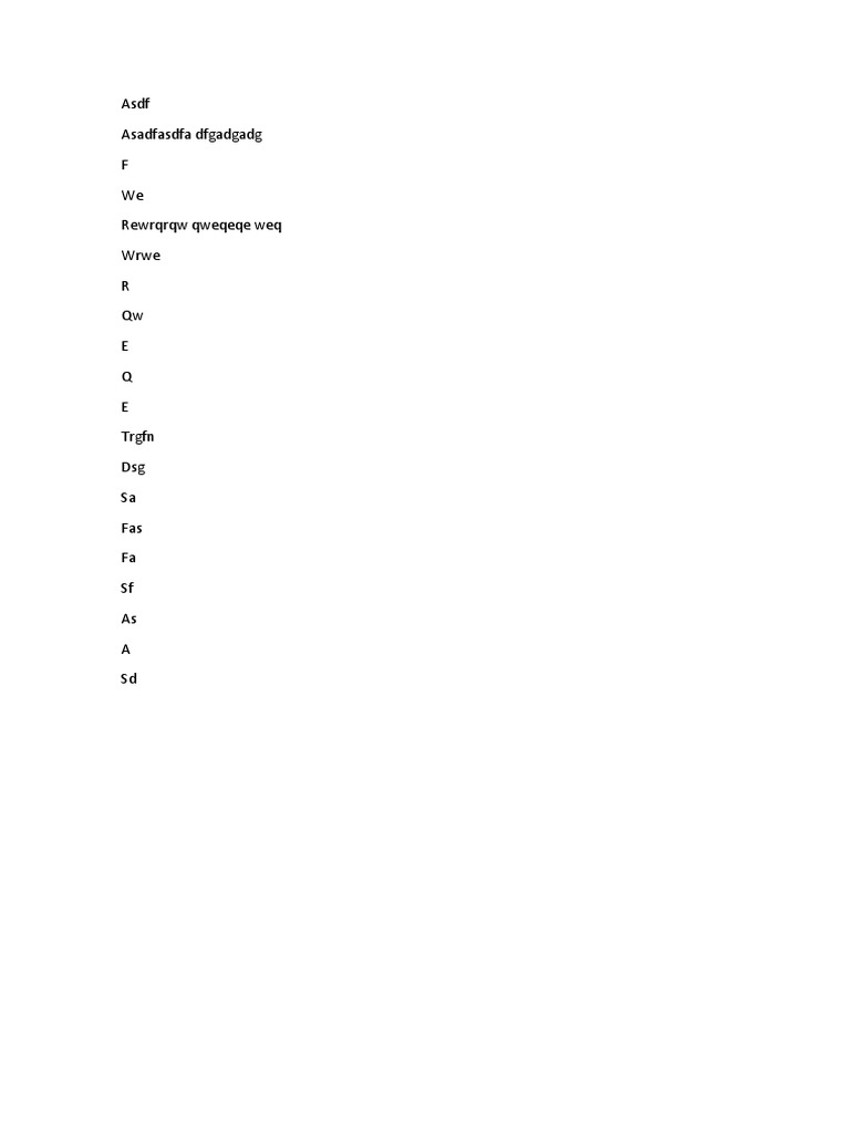 Asdf Asadfasdfa Dfgadgadg F We Rewrqrqw Qweqeqe Weq Wrwe R QW E Q E ...